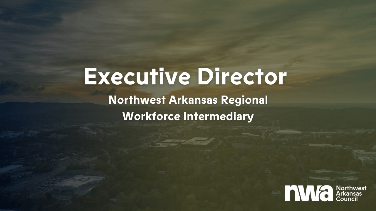 Cool Job Alert: NW Arkansas Seeks Founding Leader of Regional Workforce ...